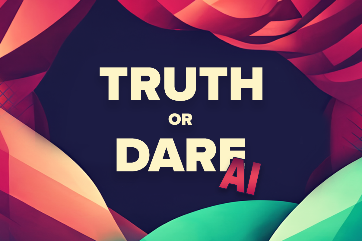 Truth or Dare AI - Infinite Hot Dares! - Experience the Ultimate Truth
