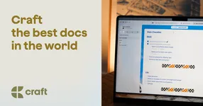 Craft the best docs in the world - 你所创建、规划和安排的一切，都能按照你完美组织的方式进行。