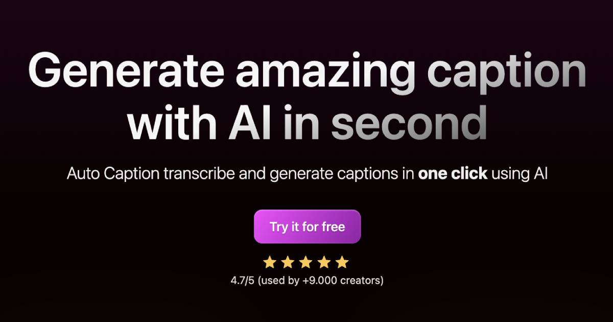 Auto Caption AI - Easy to use - Automatic AI caption generator