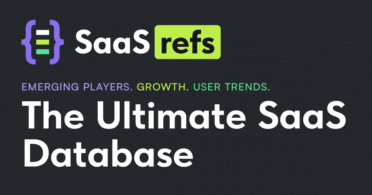SaaSrefs | The Ultimate SaaS Database - A directory of SaaS tools that