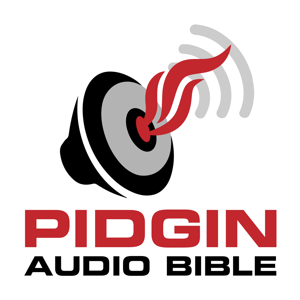 Pidgin Audio Bible - 这款Pidgin语音圣经应用程序是首个且唯一一款既有旧约又有