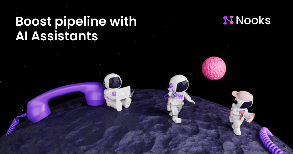 Nooks - AI Sales Assistant Platform - The Nooks AI Sales Assistant P