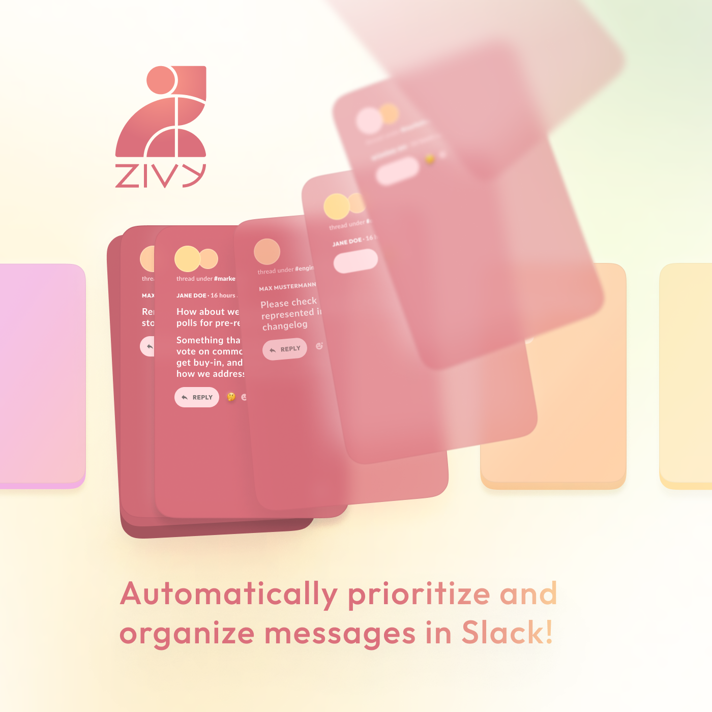 Zivy - Turn your chaotic and noisy wo