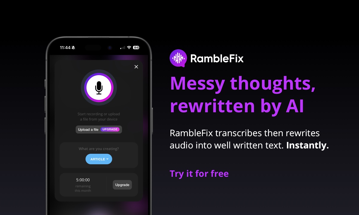 RambleFix: AI Note-taking & Writing Tool - Hit record and start rambling,